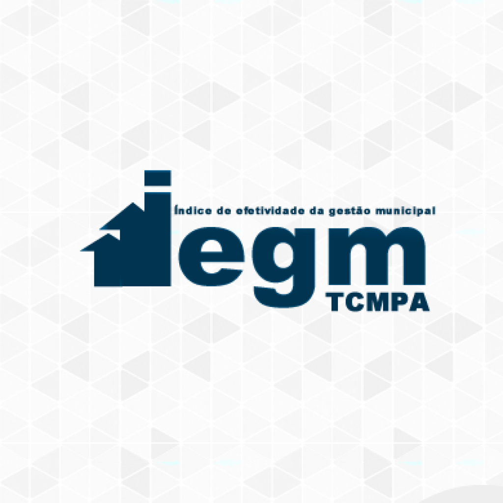 IEGM - Índice de Efetividade da Gestão Municipal - Tribunal de Contas ...